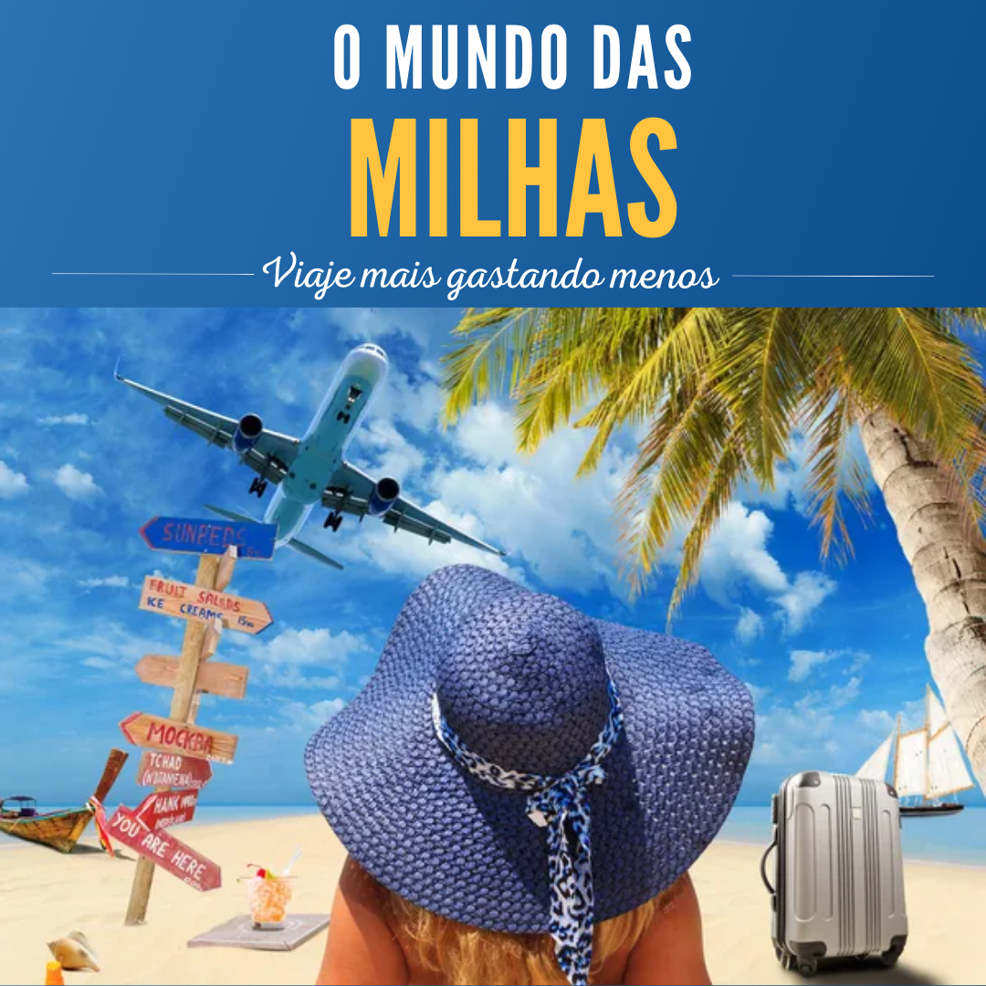 O Mundo Das Milhas Aéreas - PASSO A PASSO - Renato do Prado Correa...