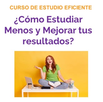 Curso on line para Estudiar de Manera Eficiente y Maximizar tu Rend...