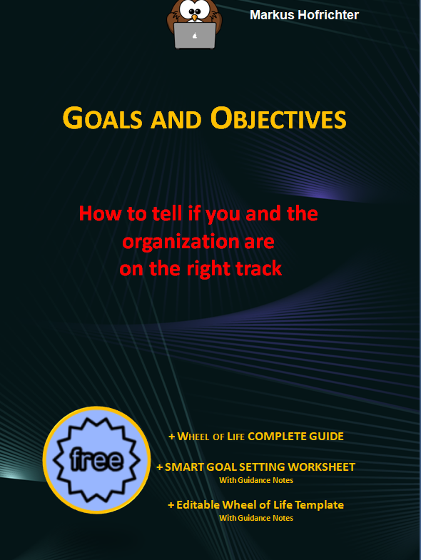 Goals and Objectives - how to define and make sure that youy and your ...