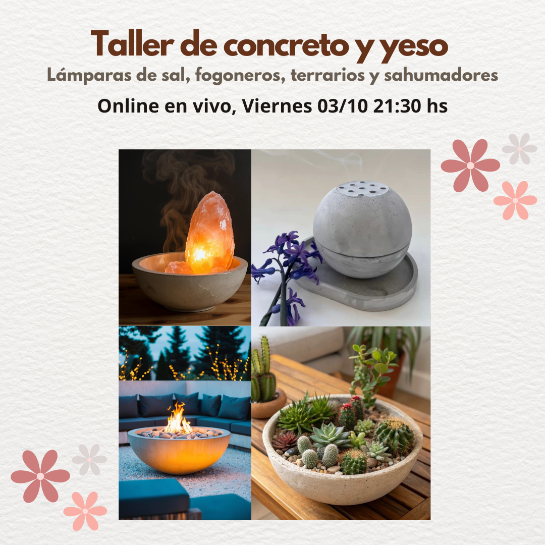 TALLER DE CONCRETO Y YESO. LAMPARAS DE SAL, FOGONEROS, TERRARIOS Y...