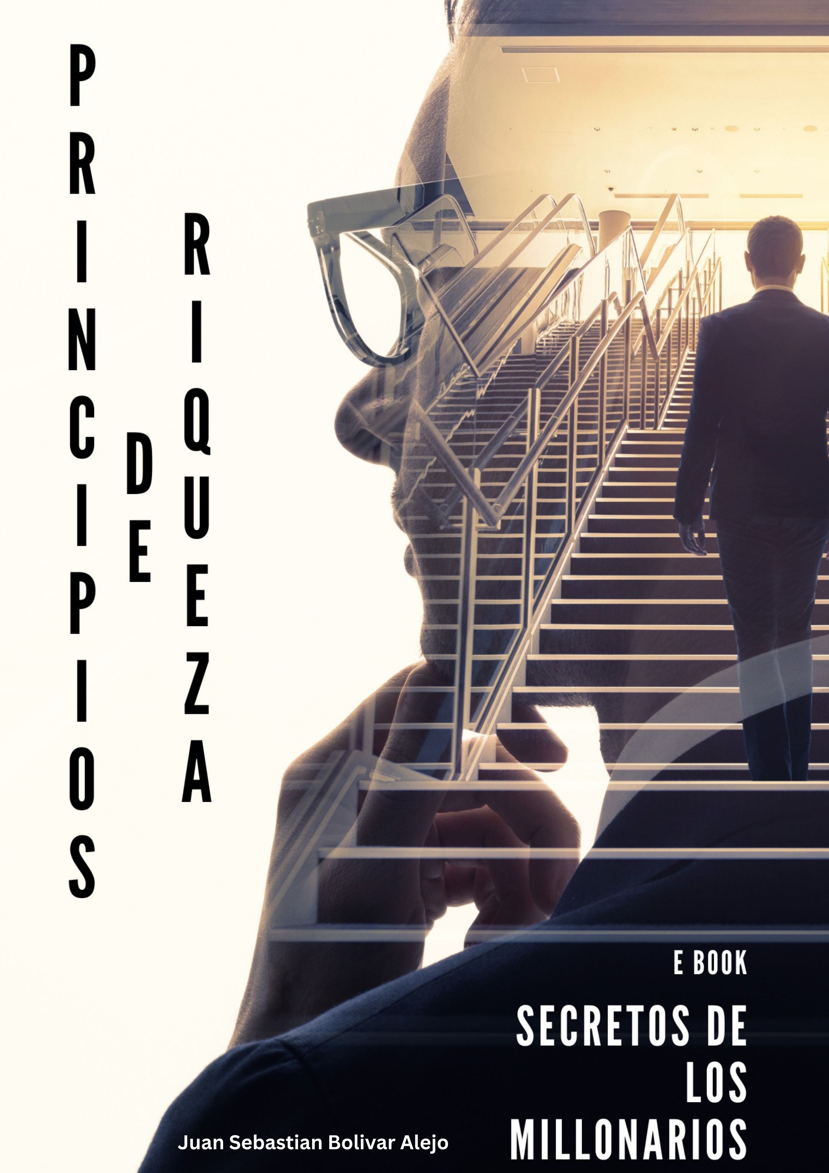 Secretos de los Millonarios E - Book - Juan Sebastian Bolivar Alejo | Hotmart
