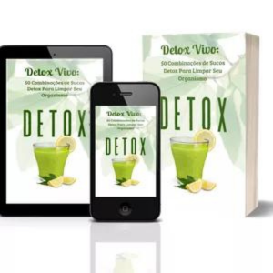 Detox Vivo: 50 Combinações de Sucos Detox Para Limpar Seu Organismo