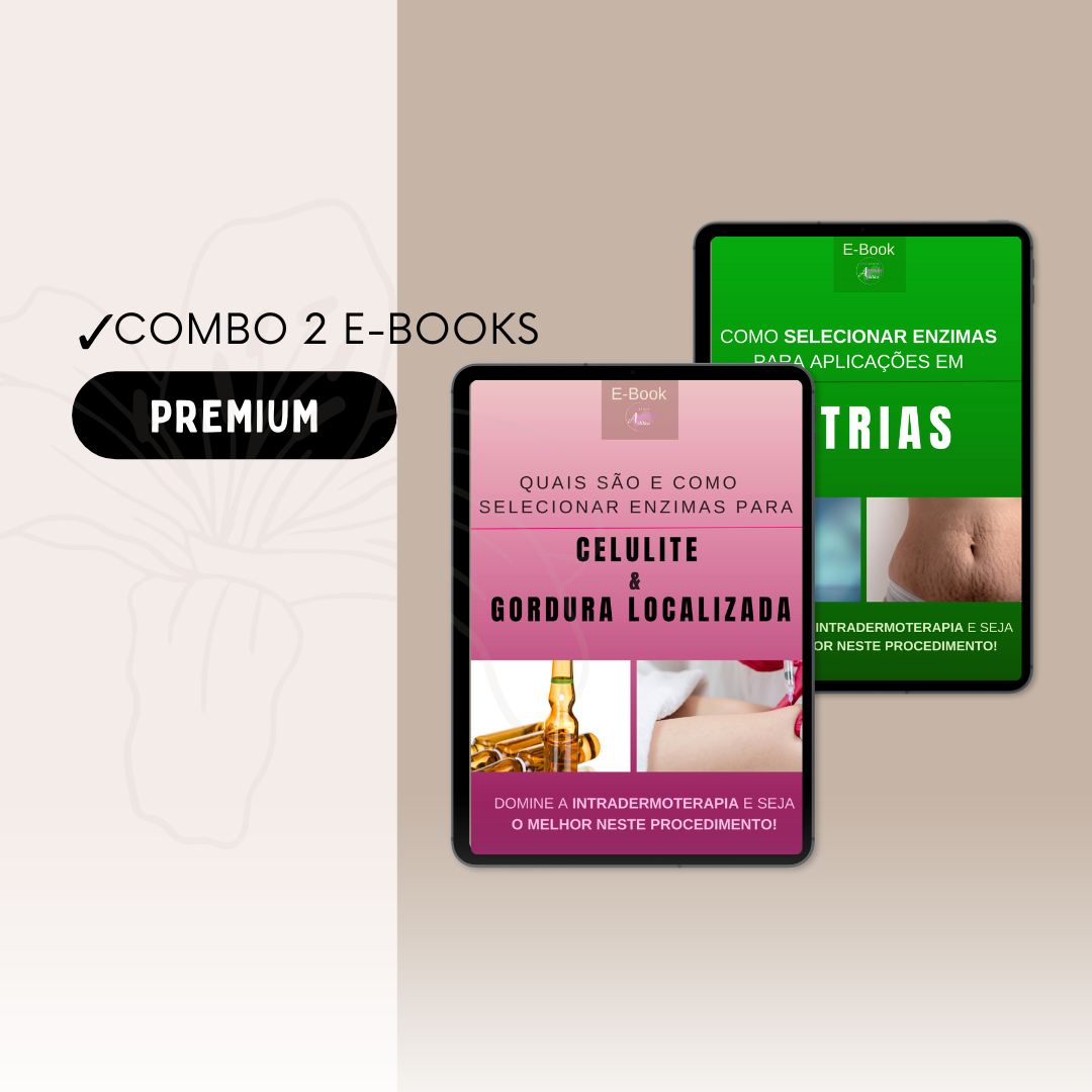 COMBO PREMIUM 2 E-Books - ATIVOS na intradermoterapia para Celuli...