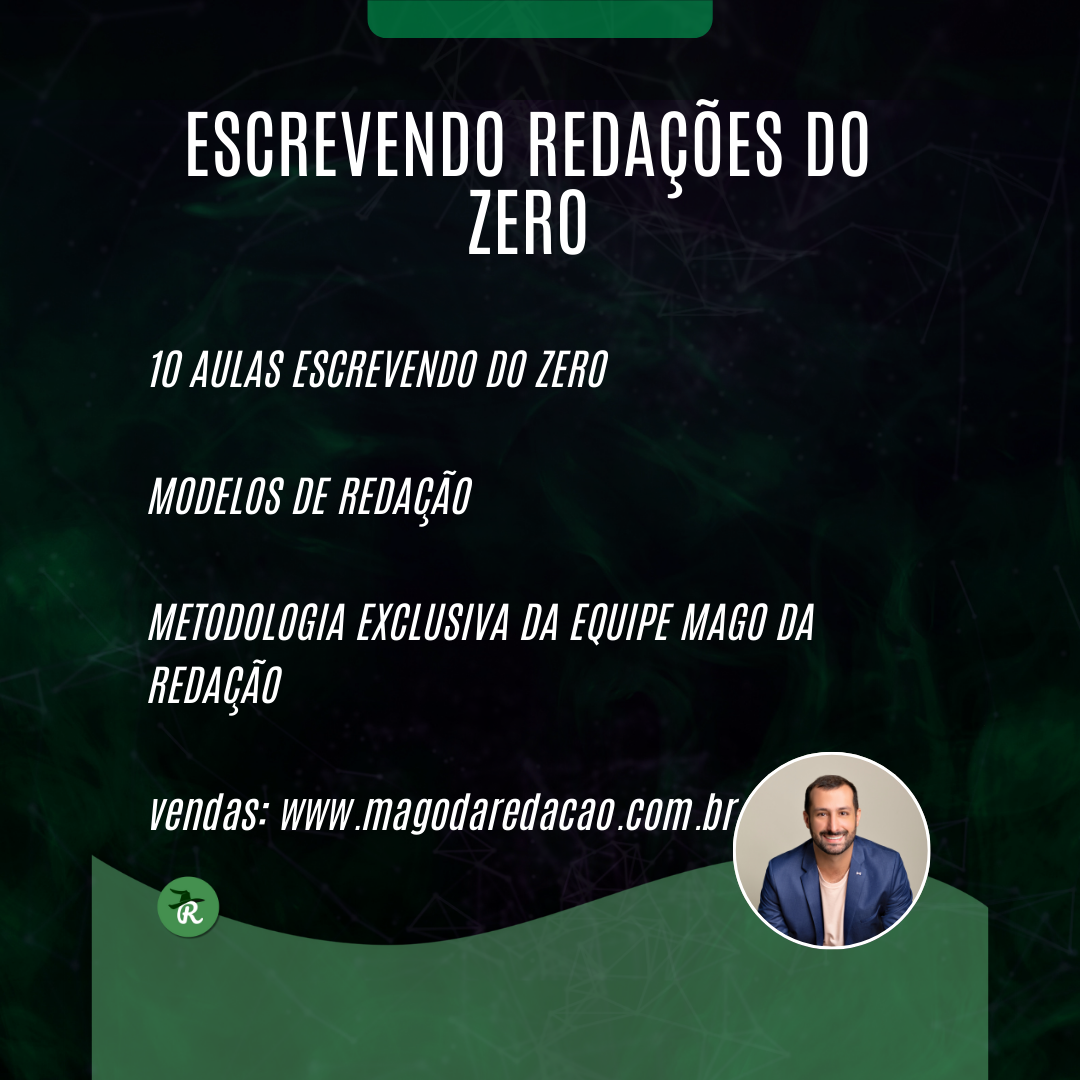 Curso Escrevendo do Zero Redações Nota Máxima