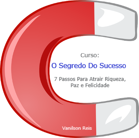 O Segredo Do Sucesso - 7 Passos Passos Para Atrair Riqueza, Paz e ...