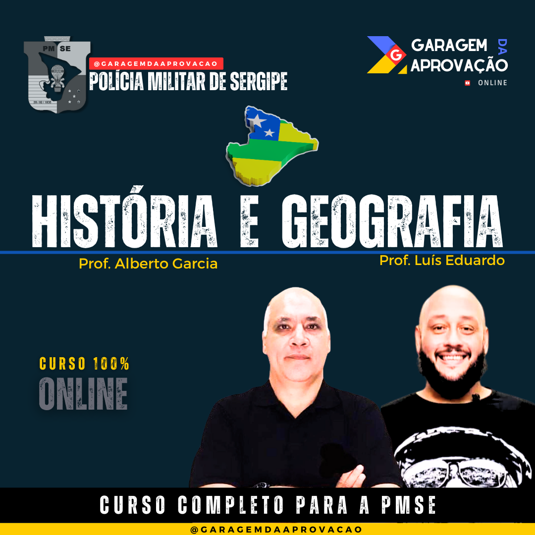 HISTÓRIA E GEOGRAFIA DE SERGIPE - PMSE - GARAGEM DA APROVAÇÃO | Hot...