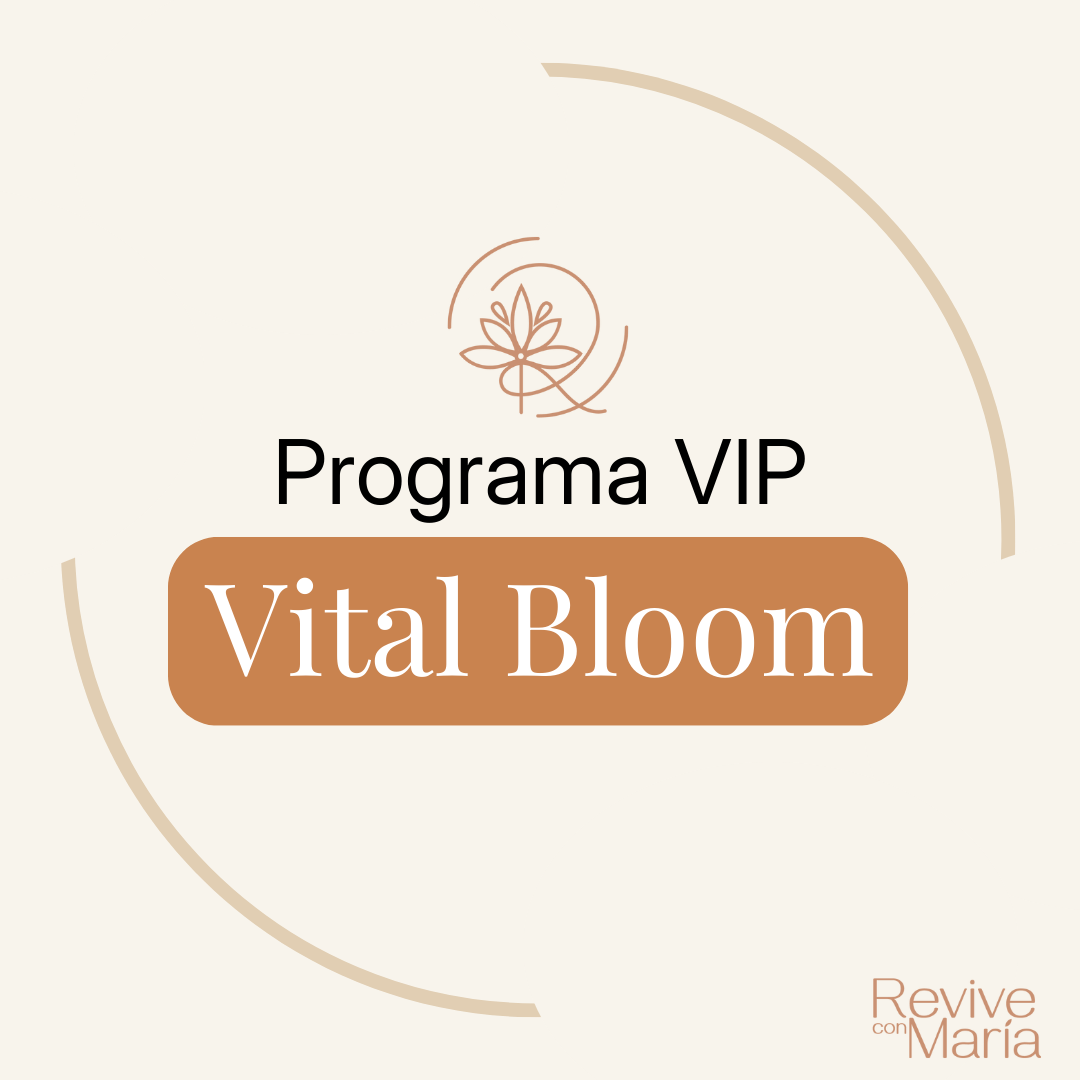 Programa VIP Vital Bloom - Revive con María | Hotmart