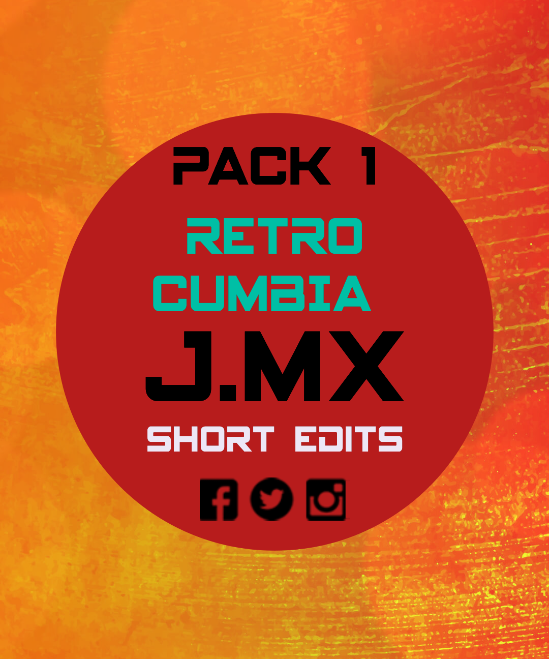 PACK 1 - RETRO CUMBIA SHORT EDITS J.Mx