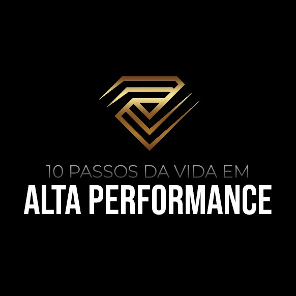 10 Passos da Vida em Alta Performance - Coach Diego Gil Treinamento...