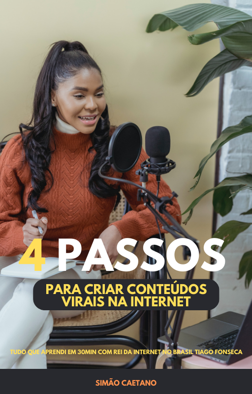 4 Passos para criar conteúdos virais na internet - Simão Caetano