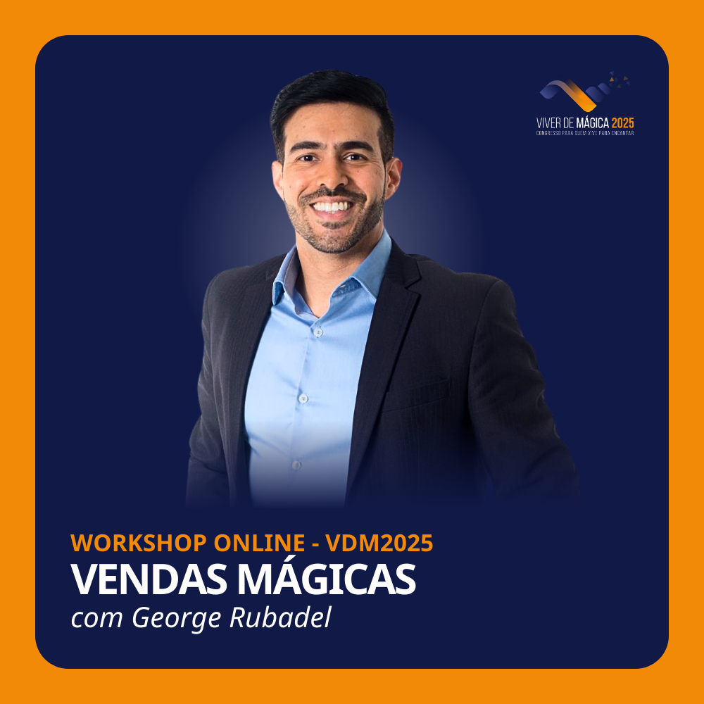 Workshop: Vendas Mágicas com George Rubadel - Portal da Mágica | Ho...