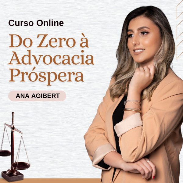 Do Zero à Advocacia Próspera - Ana Clara Morais Agibert | Hotmart