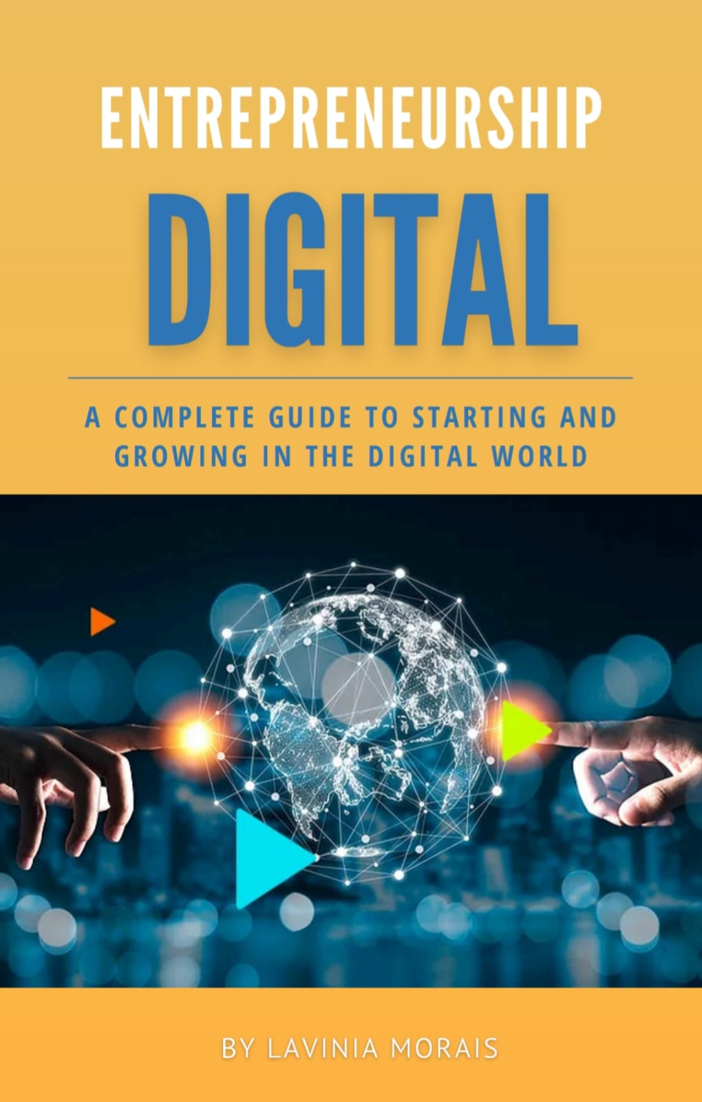 E-BOOK - DIGITAL ENTREPRENEURSHIP - Lavínia Fernandes de Morais | H...