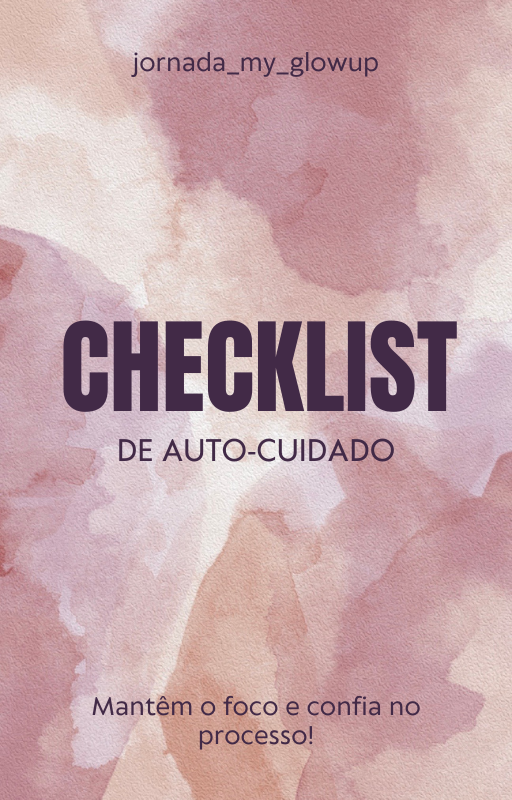 Checklist do Autocuidado - Cristiana Rodrigues | Hotmart