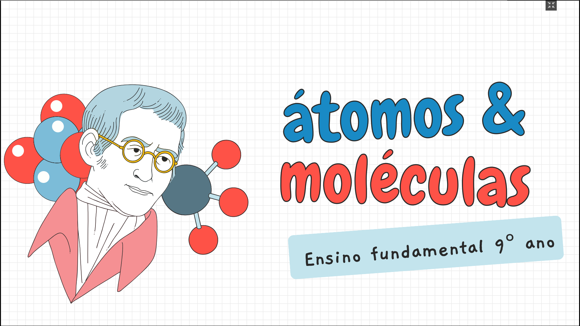Slides átomos e moléculas - Professora Maria Luisa | Hotmart