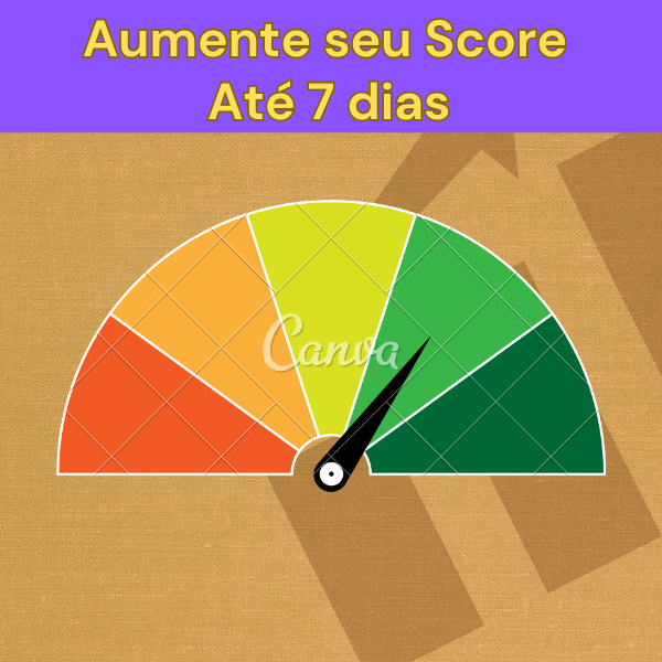 Aumente seu Score em até 7 dias
