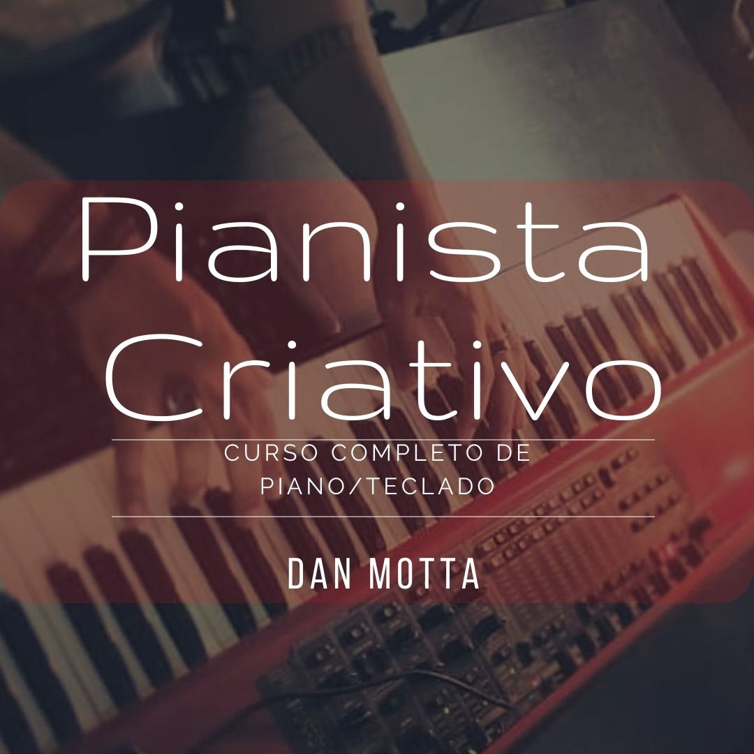Pianista Criativo - Dan Motta | Hotmart