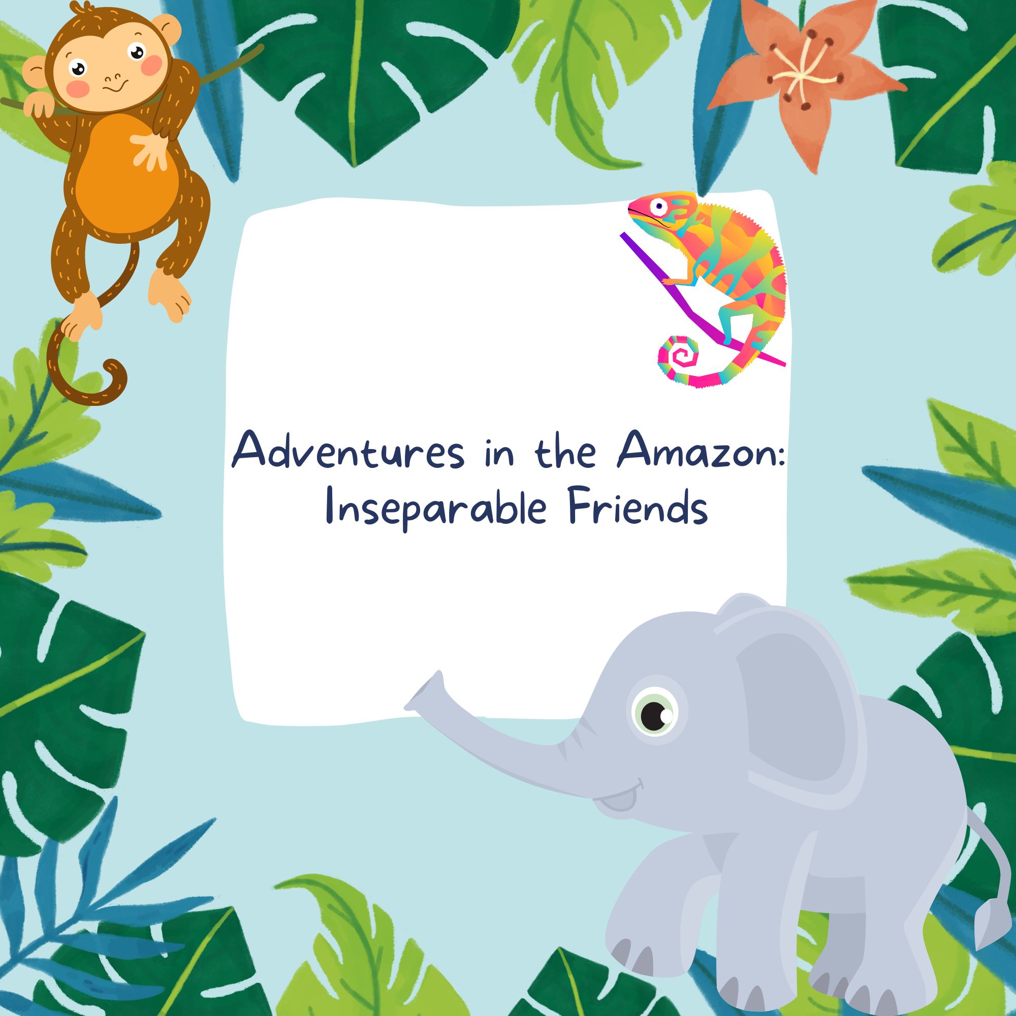 Adventures in the Amazon: Inseparable Friends
