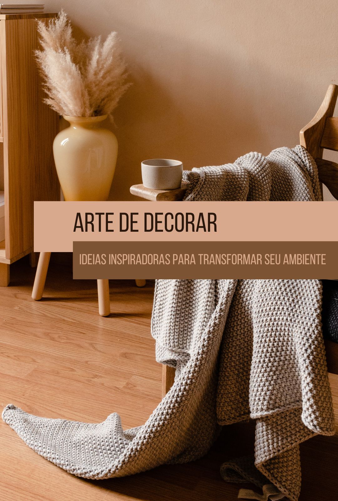 Arte de Decorar: Ideias Inspiradoras para Transformar seu Ambiente ...