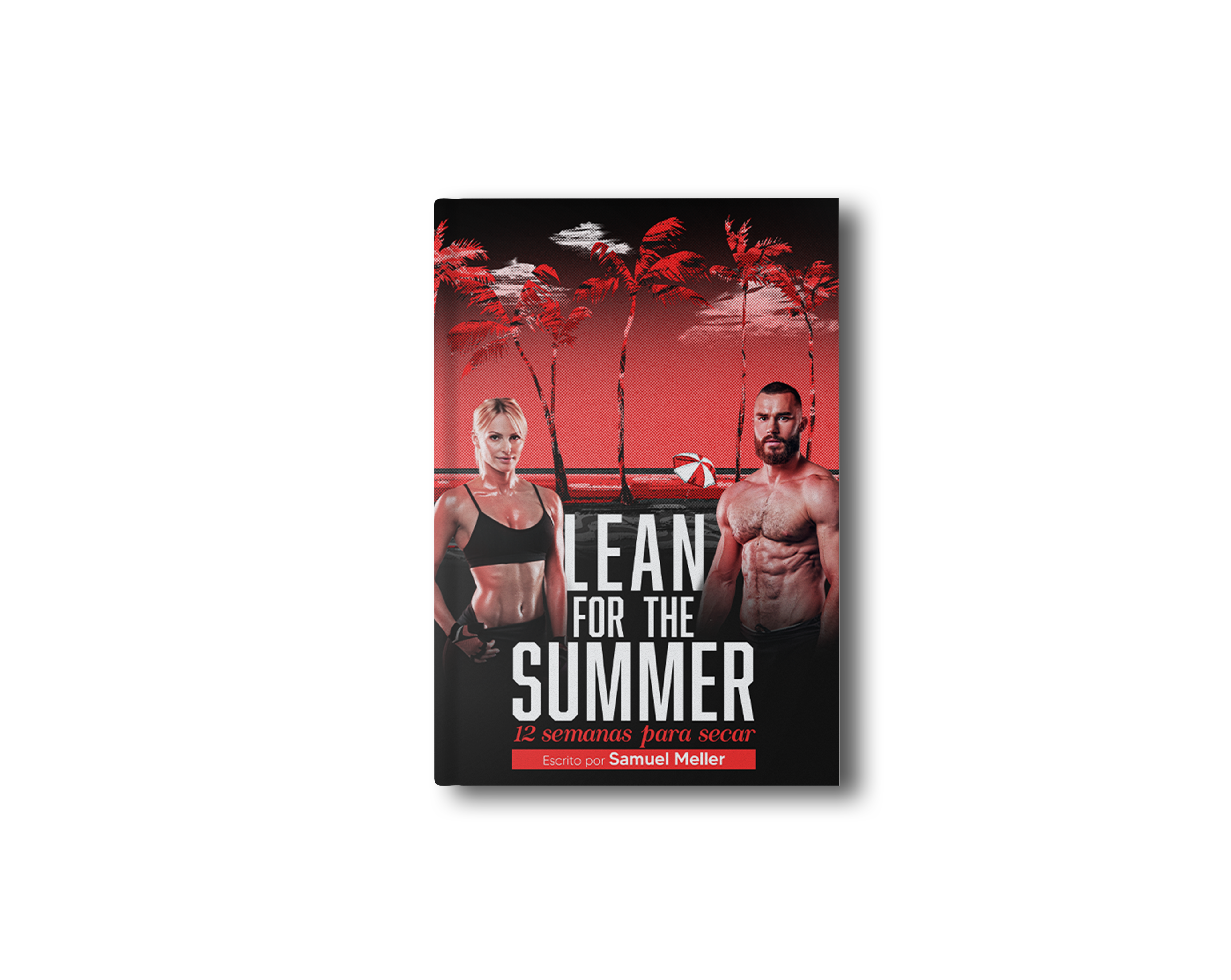 12 semanas para secar - Lean For the Summer - SAMUEL MELLER SILVA ...