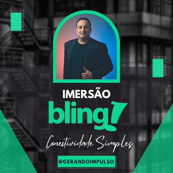 Imersão Bling - Conectividade Simples - Gerando Impulso | Hotmart