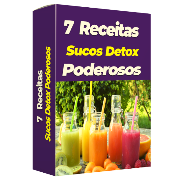 Livro Digital - 7 Receitas de Sucos Detox Poderosos