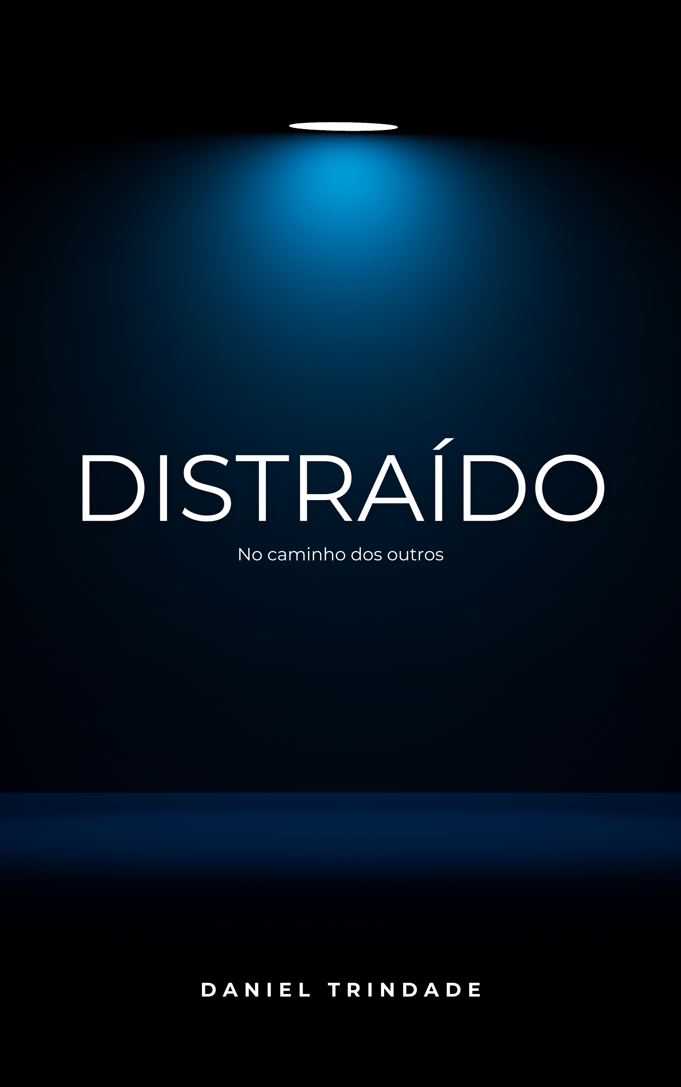 DISTRAÍDO NO CAMINHO DOS OUTROS - DANIEL MARQUES TRINDADE | Hotmart