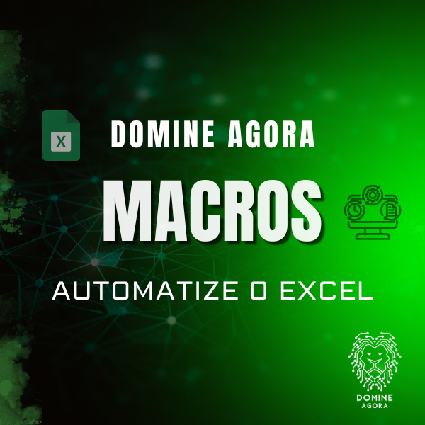 Domine Agora Macros - Automatize o Excel - Domine Agora | Hotmart