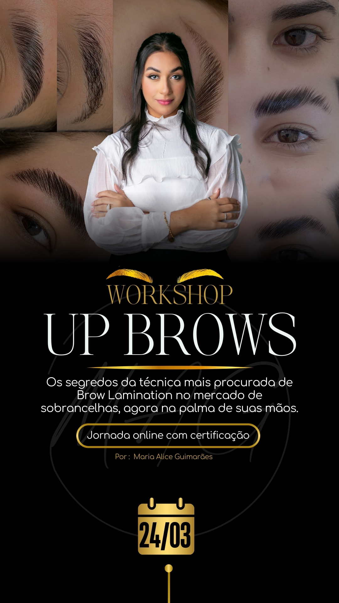 Up Brows - Workshop - Maria Alice Guimarães | Hotmart