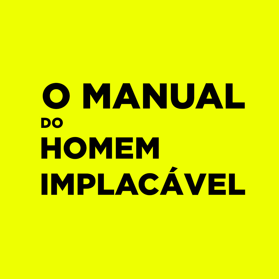 O Manual do Homem Implacável - Produtos digitais IB | Hotmart