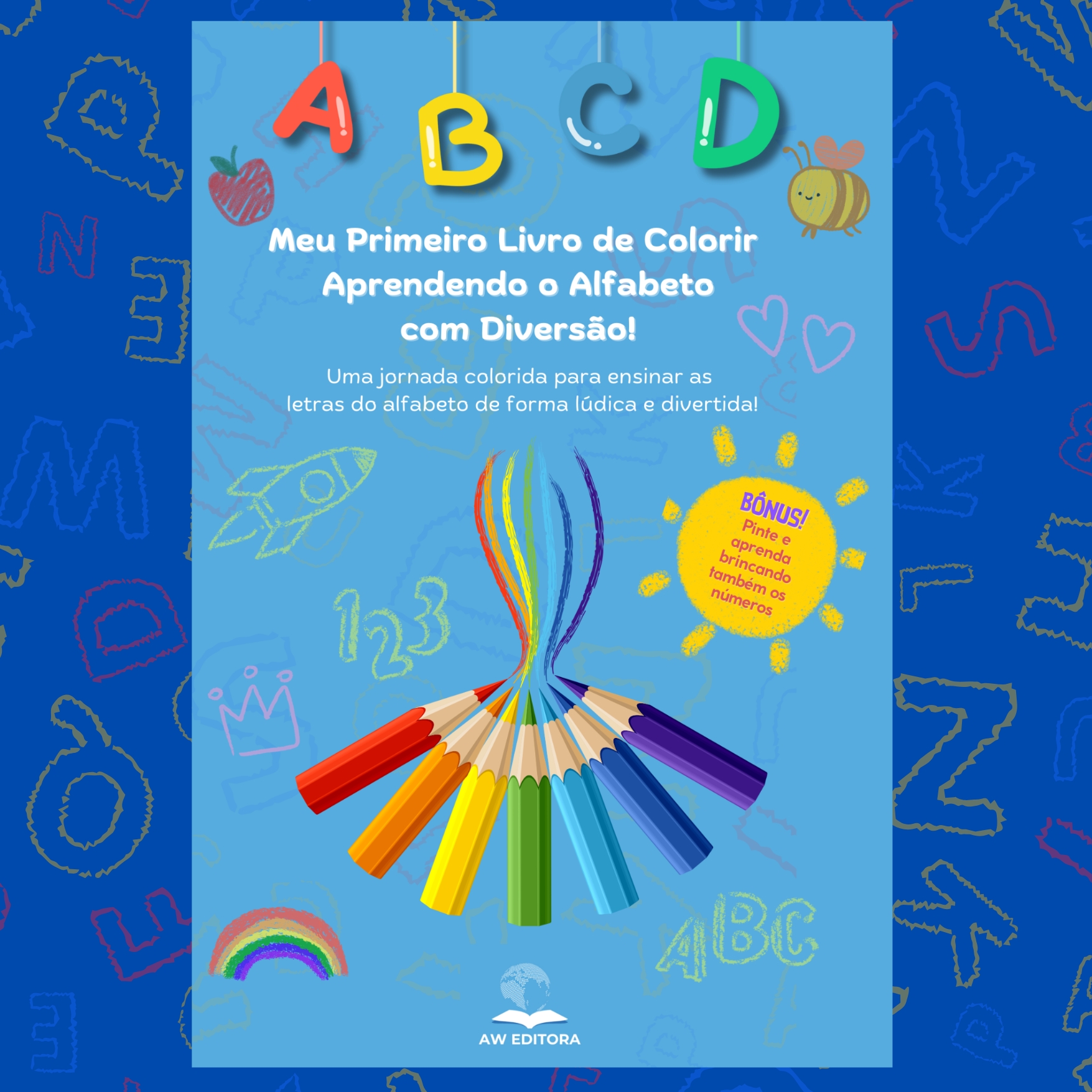 ABC Colorido – Meu Primeiro Livro de Colorir para Aprender o Alfabe...