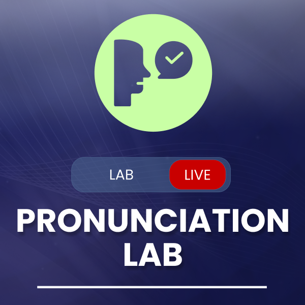Pronunciation Lab - Fluent For Real | Hotmart
