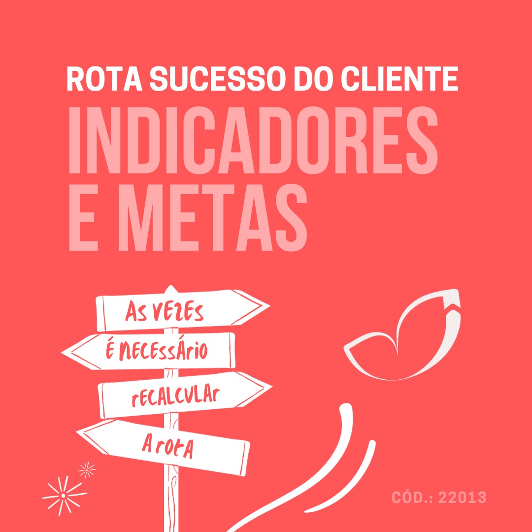 ROTA DO SUCESSO: INDICADORES E METAS - Consultoria Digital | Hotmart