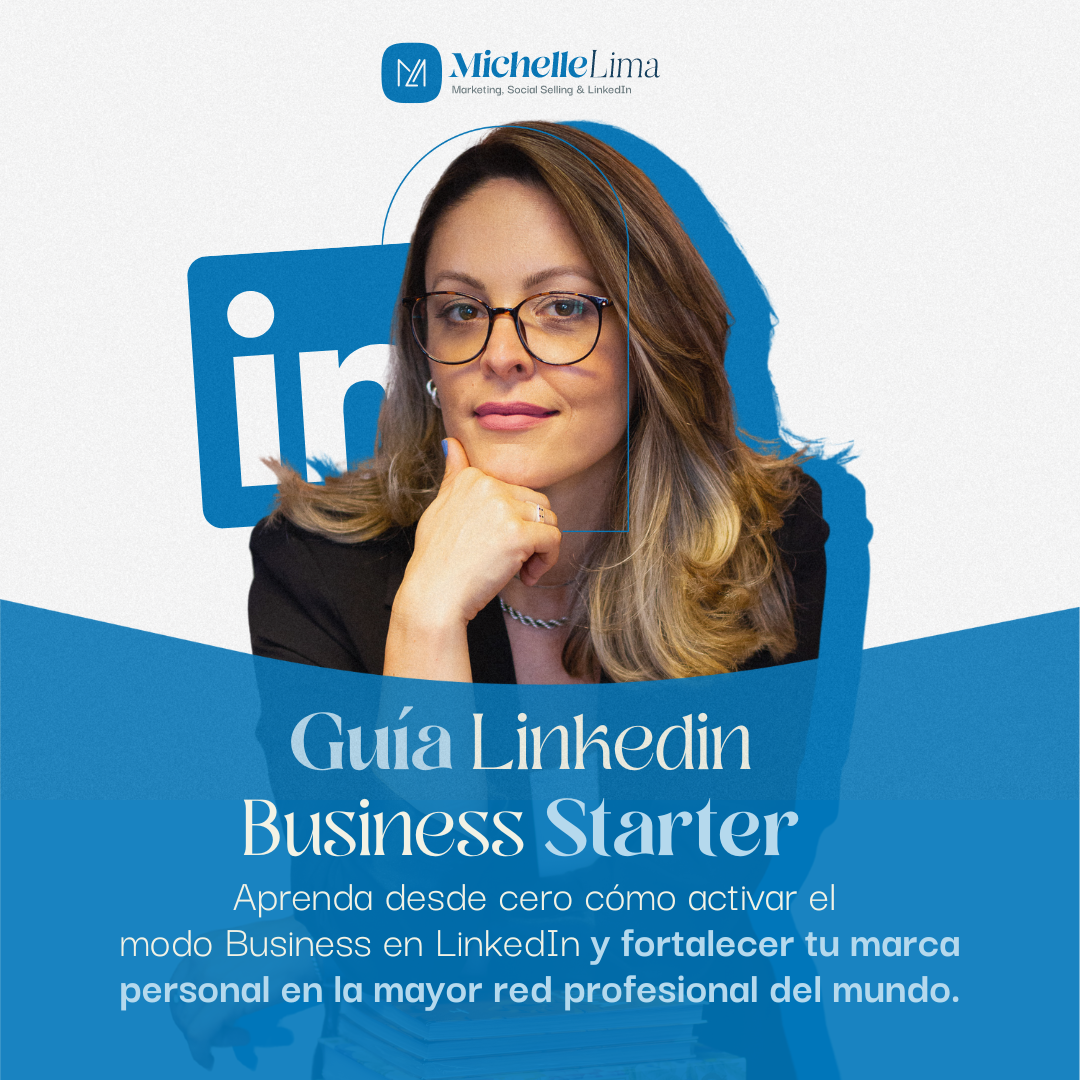 Guía Linkedin Business Starter: Aprende desde cero cómo activar el modo Business en LinkedIn y ...
