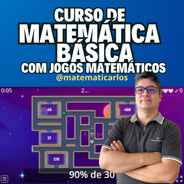 Curso de Matemática Básica com Jogos - matematicarlos | Hotmart