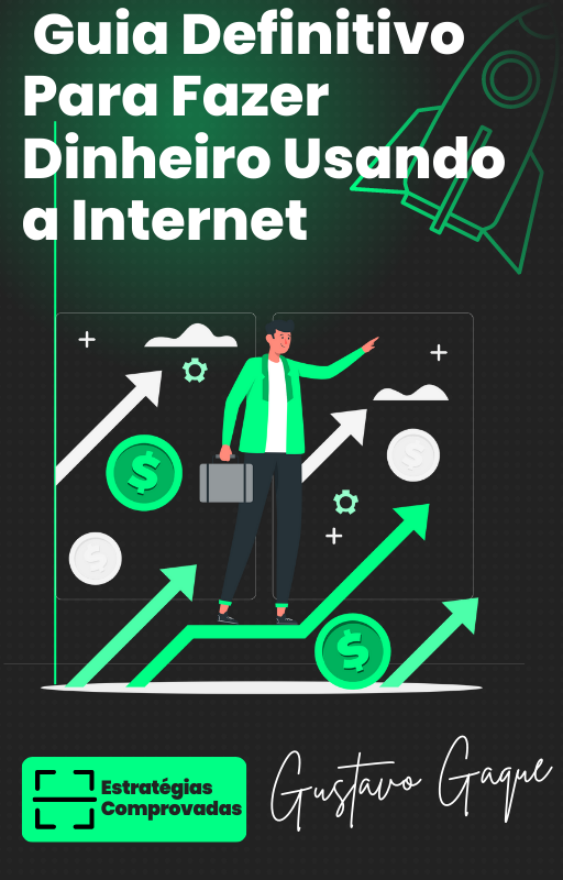 Lucrando Online: Guia Definitivo Para Ganhar Dinheiro na Internet