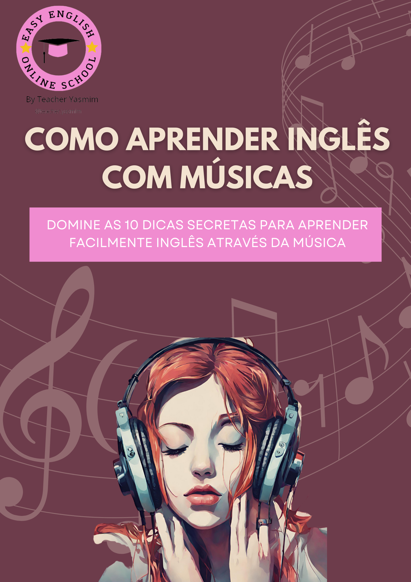 Aprenda Inglês com Música: Um Guia Divertido e Melódico para Domina...