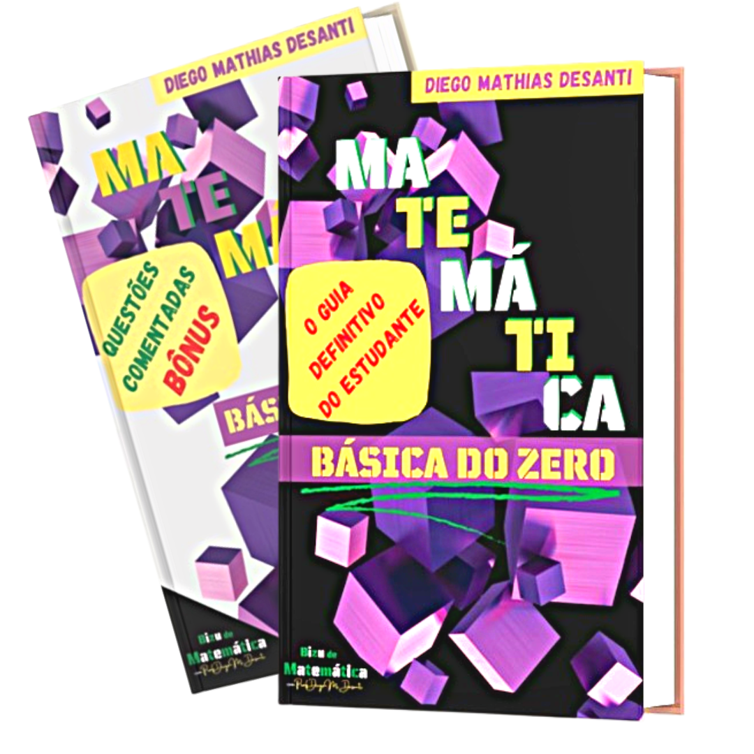 Matemática Básica do Zero - o guia definitivo do estudante - DIEGO ...