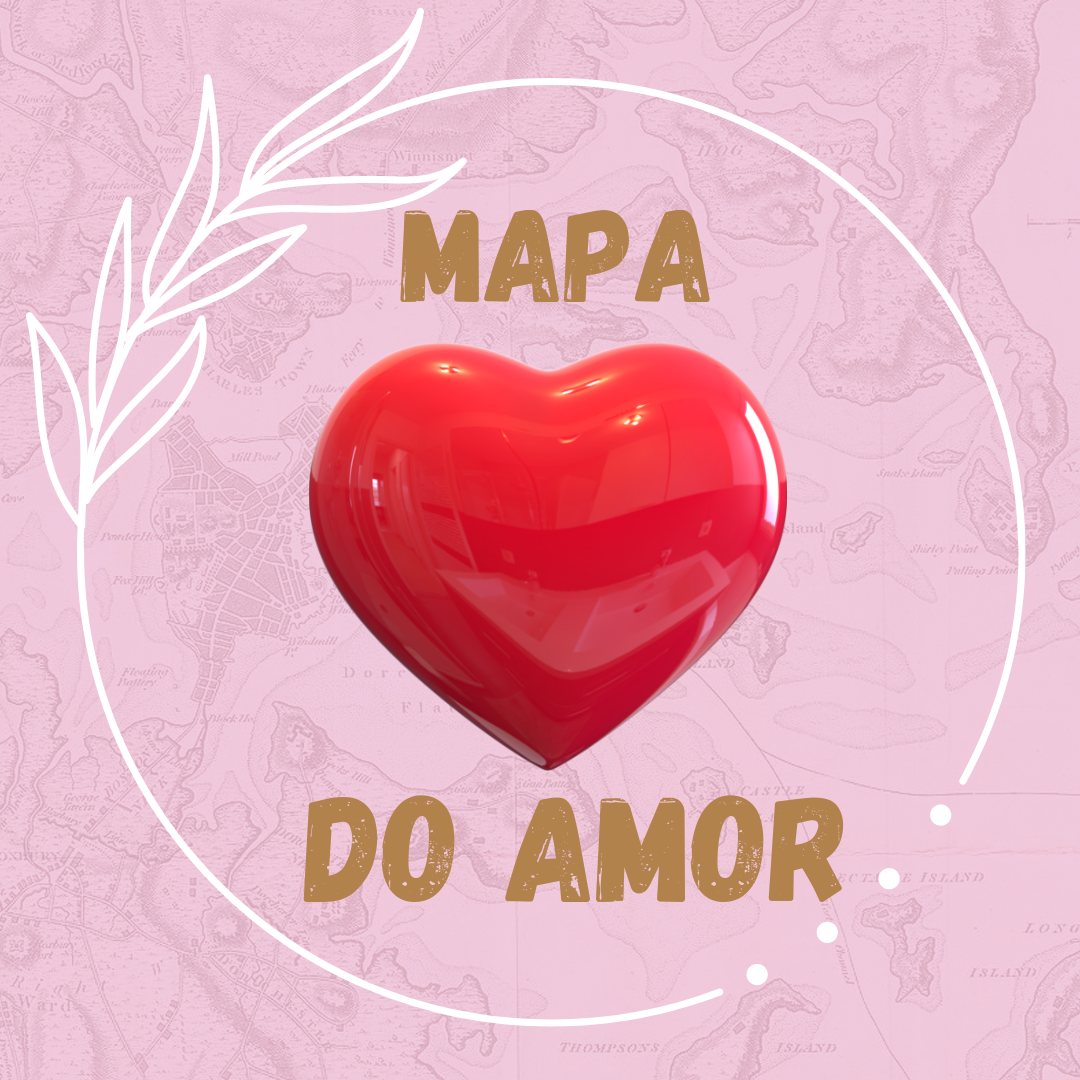 MAPA DO AMOR - Seduza e Conquiste sem esforço o Par Perfeito! - Ros...