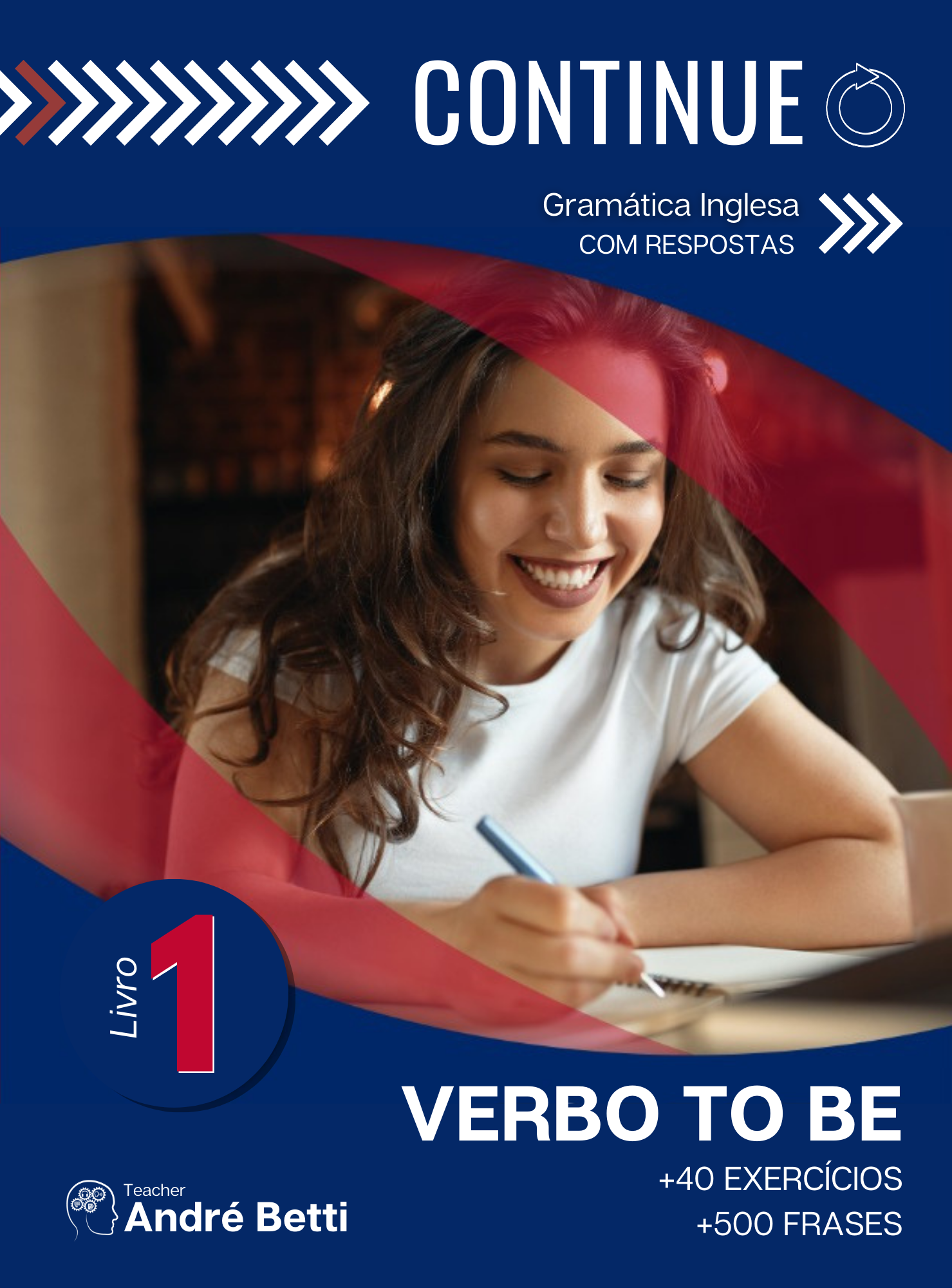 Continue - English Grammar series - TO BE verb (Edição em PORTUGUÊS do ...
