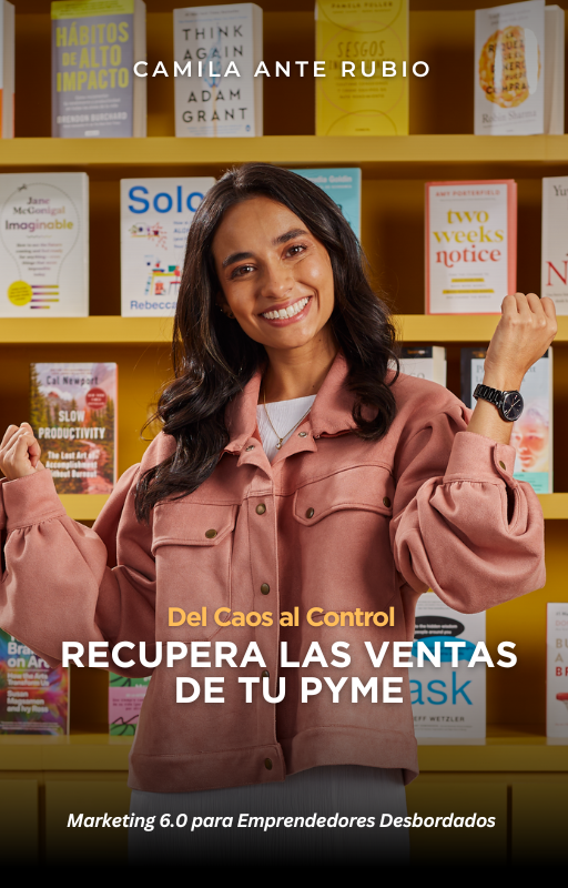 Book I Recupera las ventas de tu PYME - Marketing 6.0 - Camila Ante...