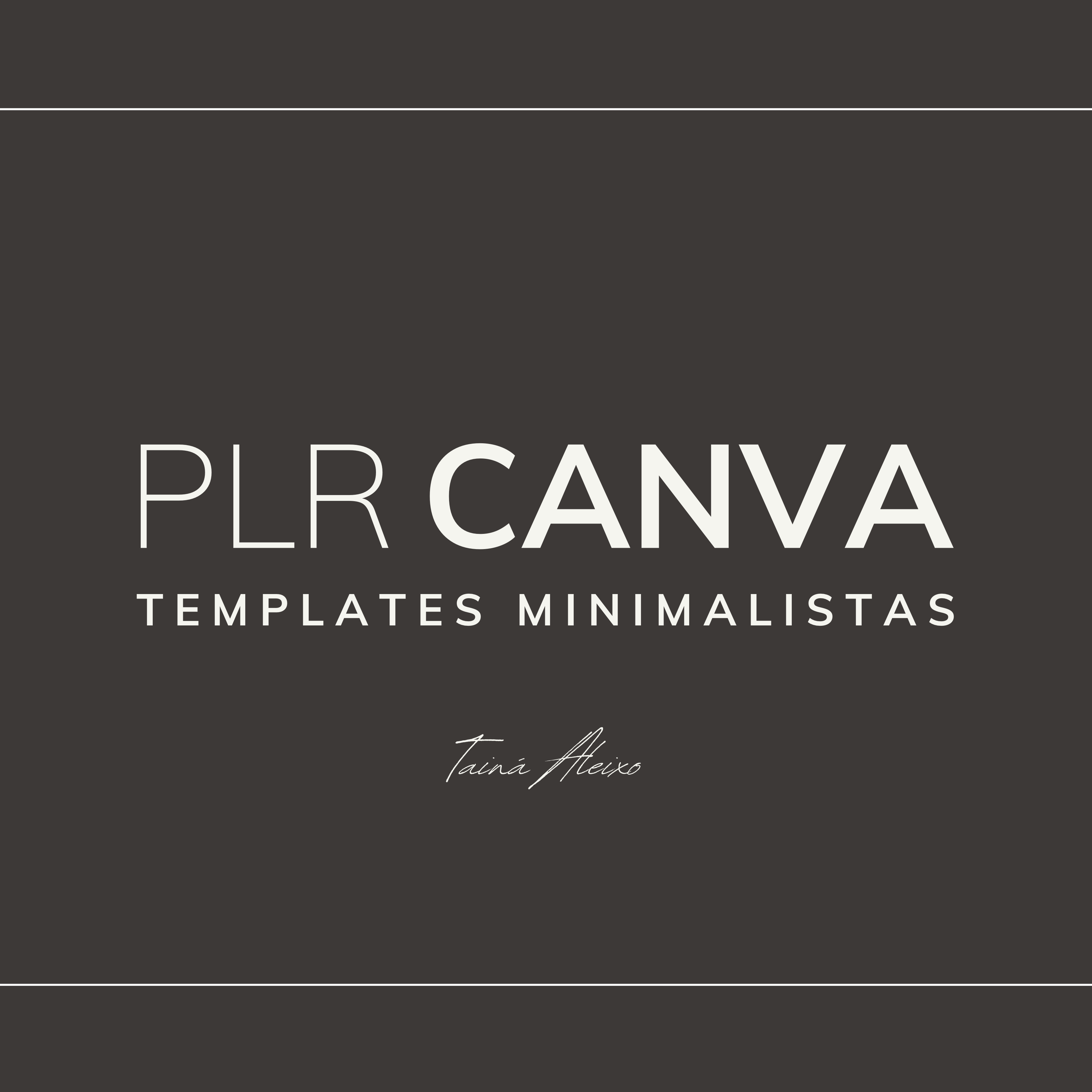 PLR CANVA Templates Minimalistas Tain Aleixo Hotmart