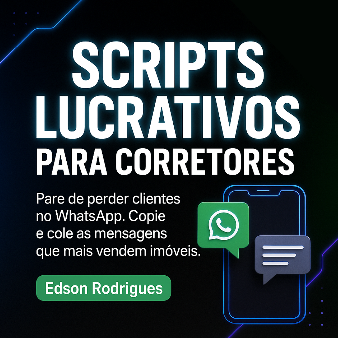 Ebook Scripts Lucrativos para Corretores de Imóveis - Edson Rodrigu...