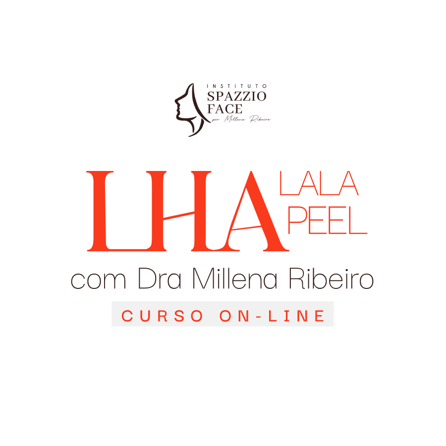 LHA LA PEEL - Instituto Spazzio Face por Millena Ribeiro | Hotmart