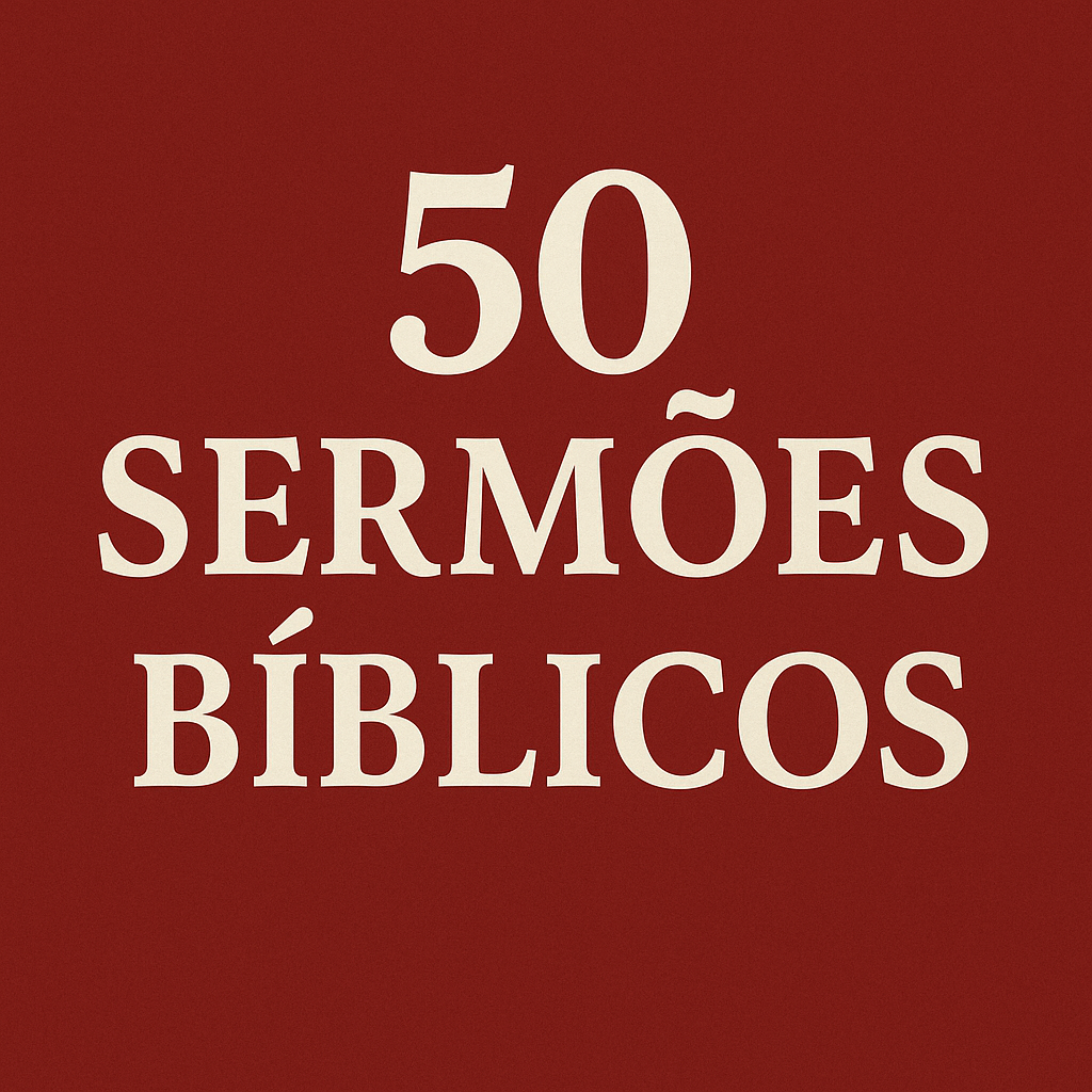 Pregação Poderosa: 50 Sermões Prontos para Impactar Vidas | Hotmart