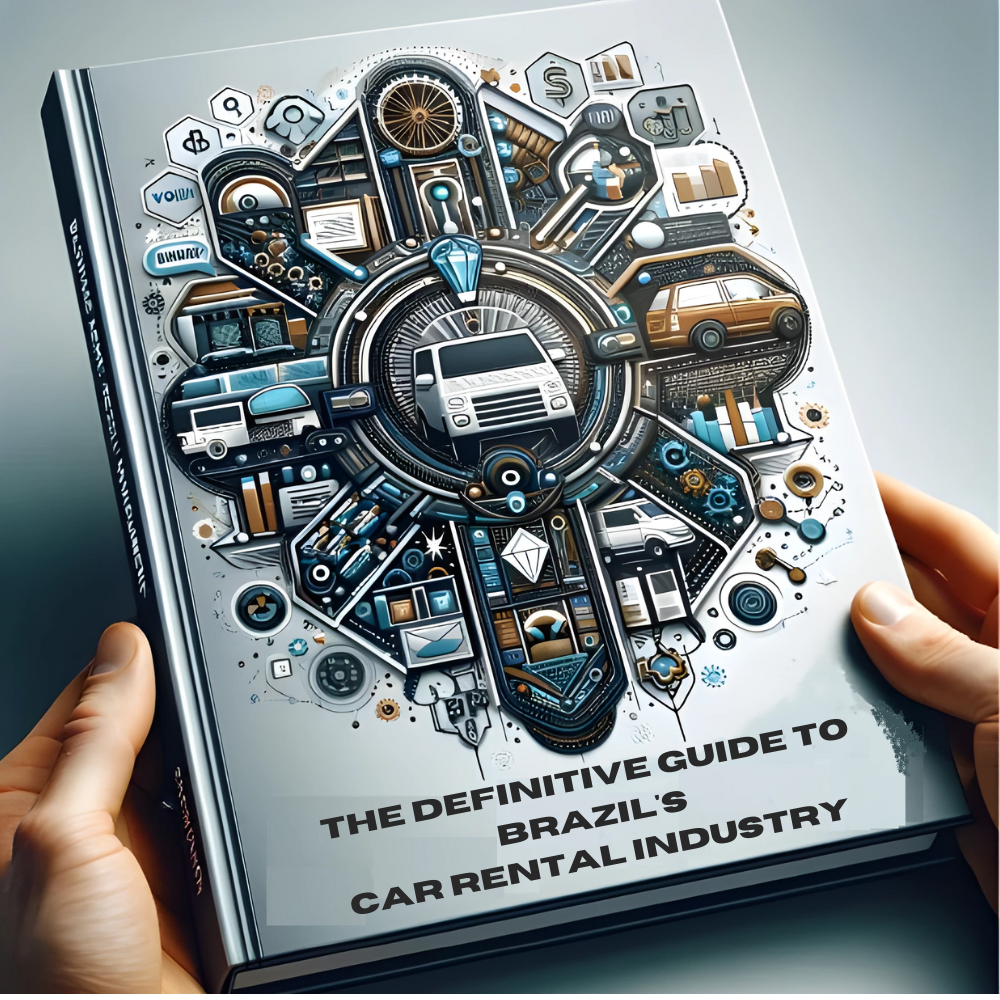 The Definitive Guide to Brazil's Car Rental Industry