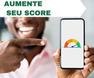Aumente seu score