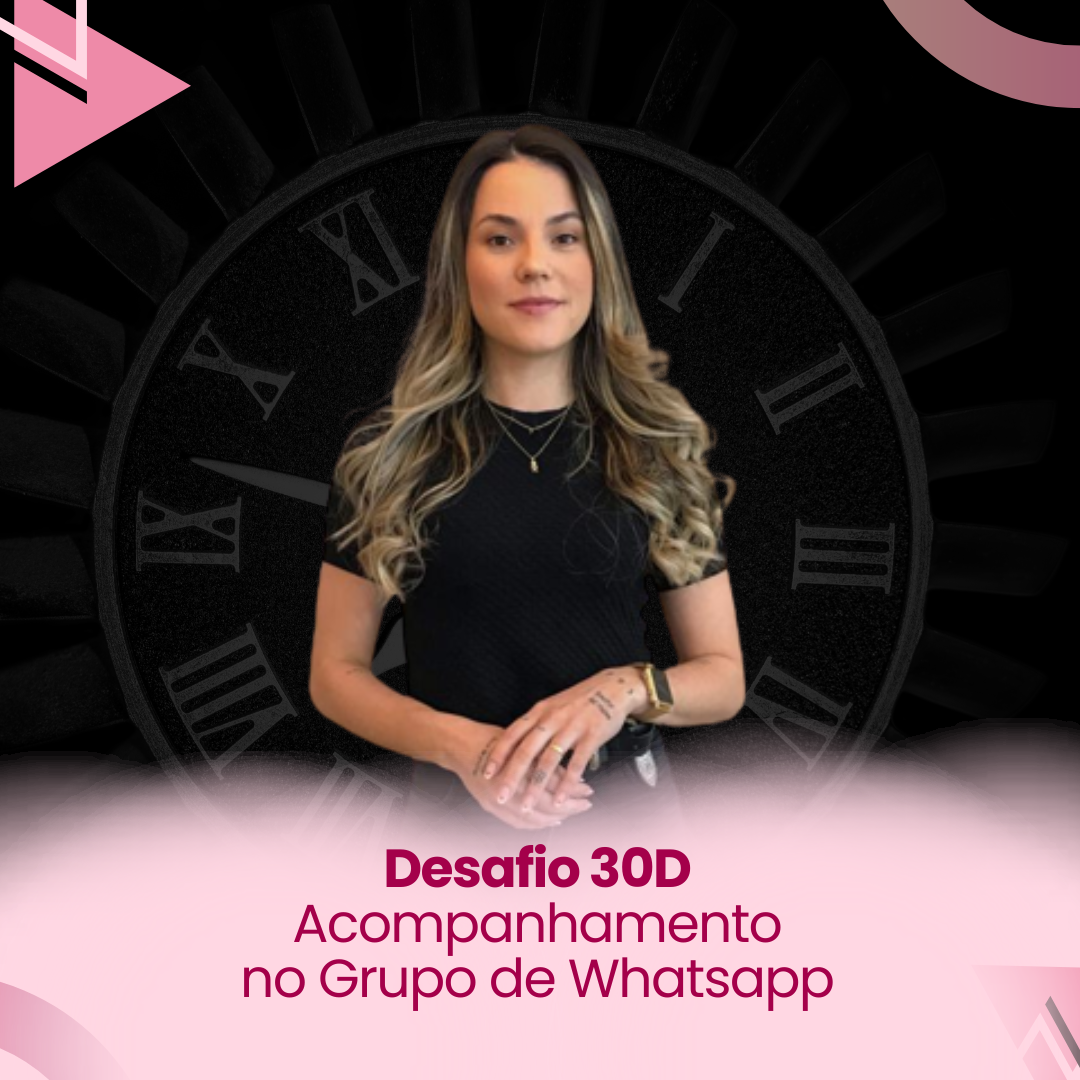Desafio 30D - Acompanhamento no Whatsapp - Kaiane Camargo - Barbie ...