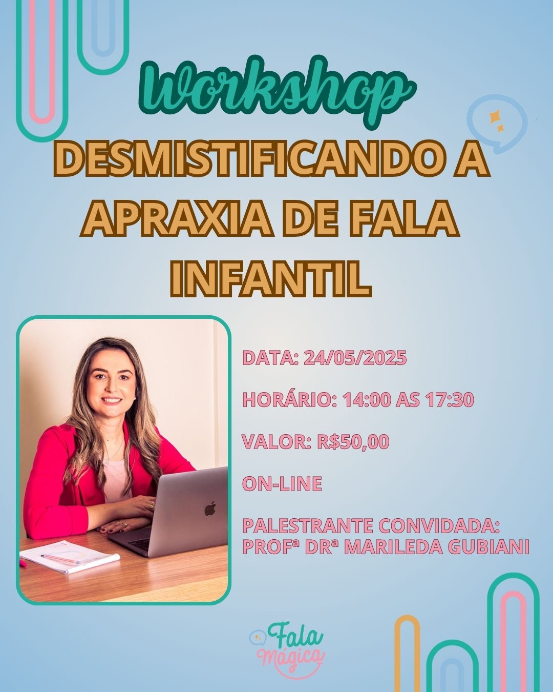 WORKSHOP: DESMISTIFICANDO A APRAXIA DE FALA INFANTIL - Fala Mágica ...