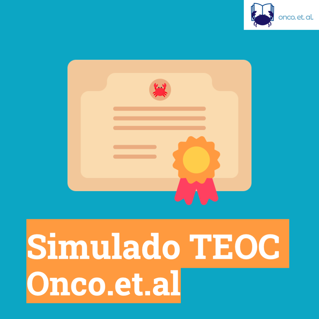 Simulado TEOC 2023 - Onco.et.al - Onco Et Al | Hotmart